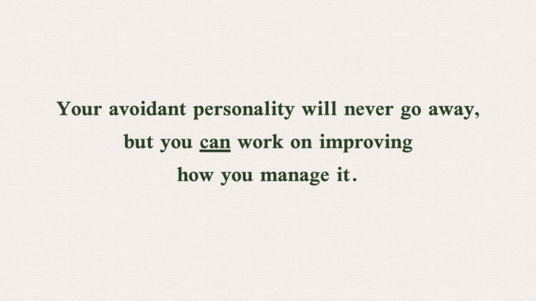 How to Get Things Done with an Avoidant Personality - 6 steps